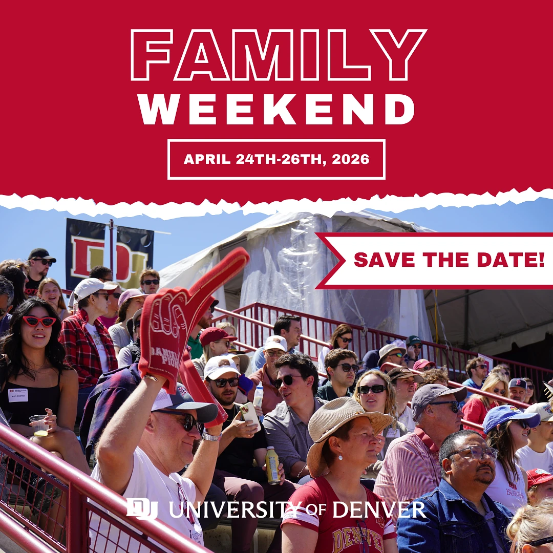 Save the Date: Family Weekend April 24th-26th, | DU Family Experience